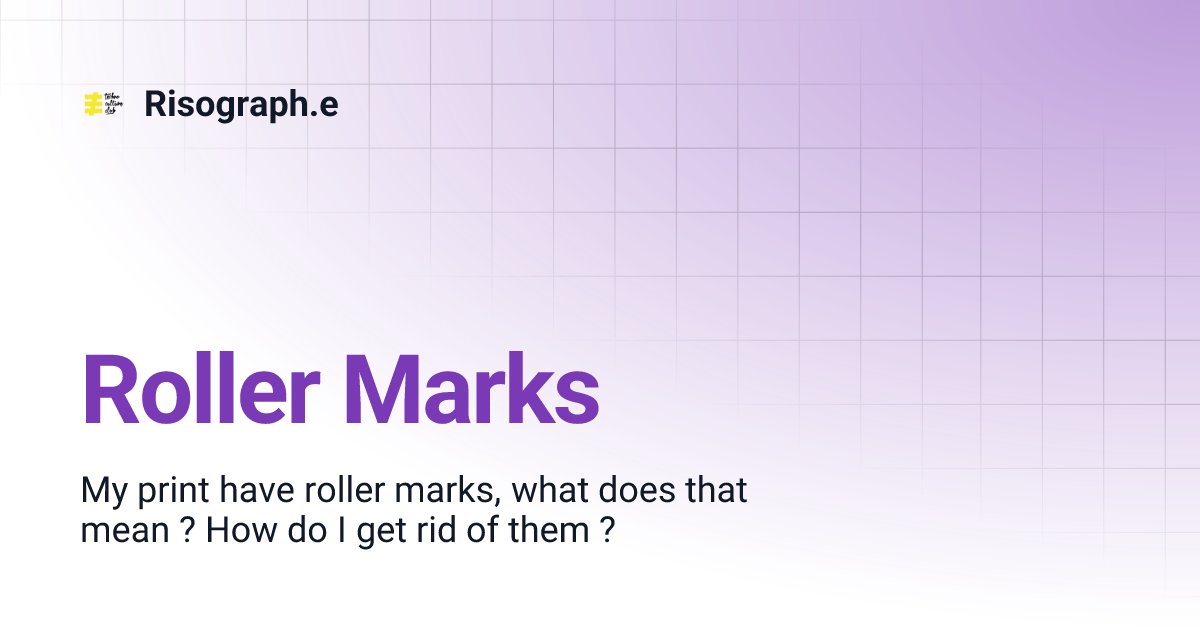 Roller Marks | Risograph.e